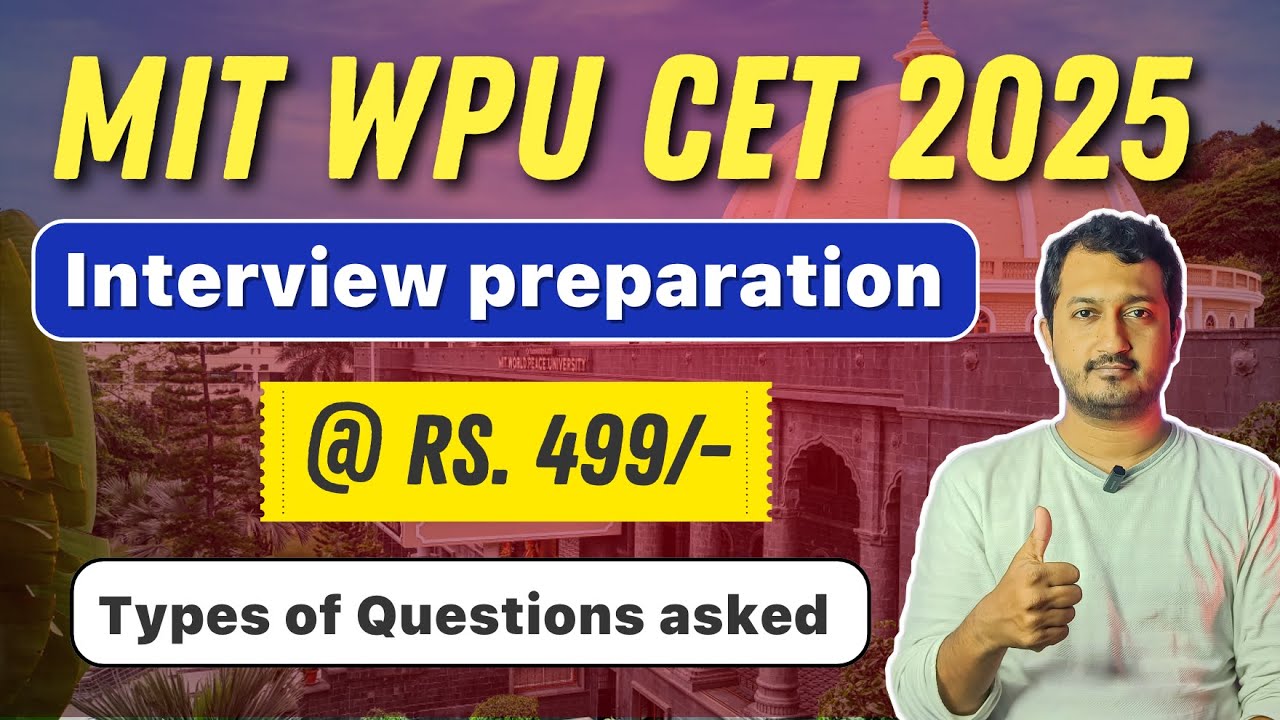 MIT WPU CET 2025 | Interview preparation | Types of Questions asked # ...