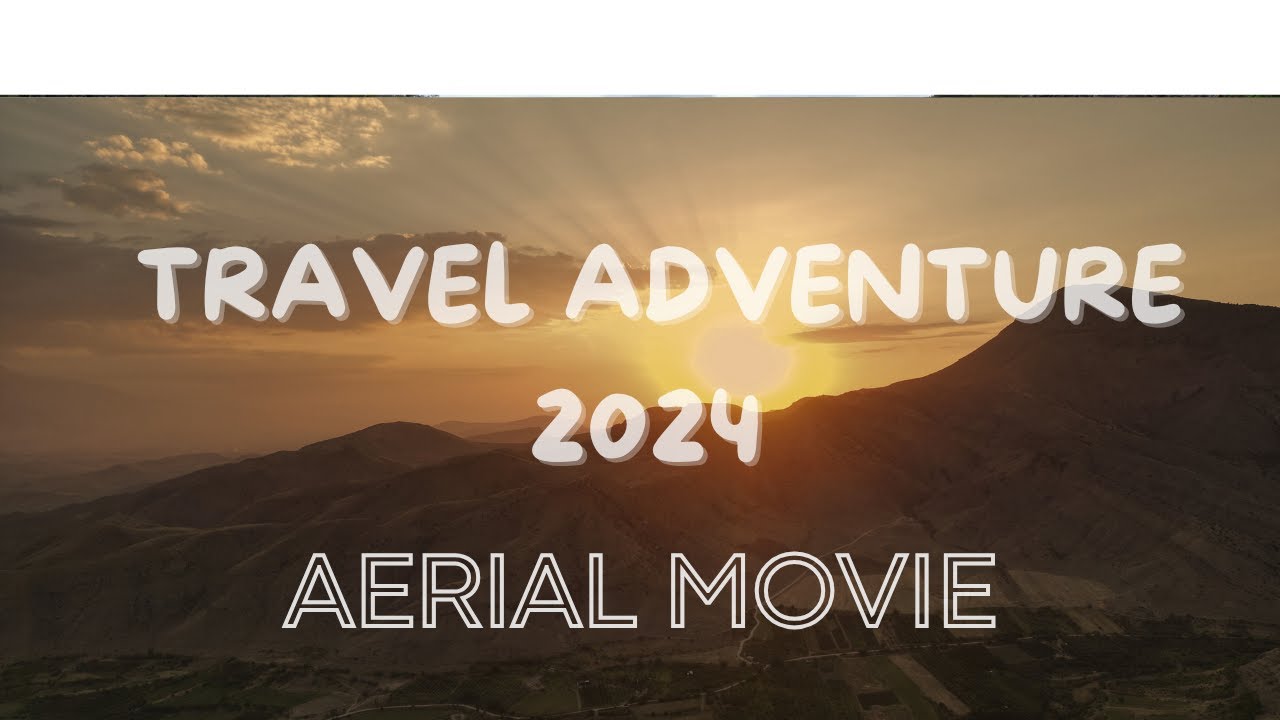 Travel Adventure 2024 | Aerial Movie | TheGlobeInMotion - YouTube
