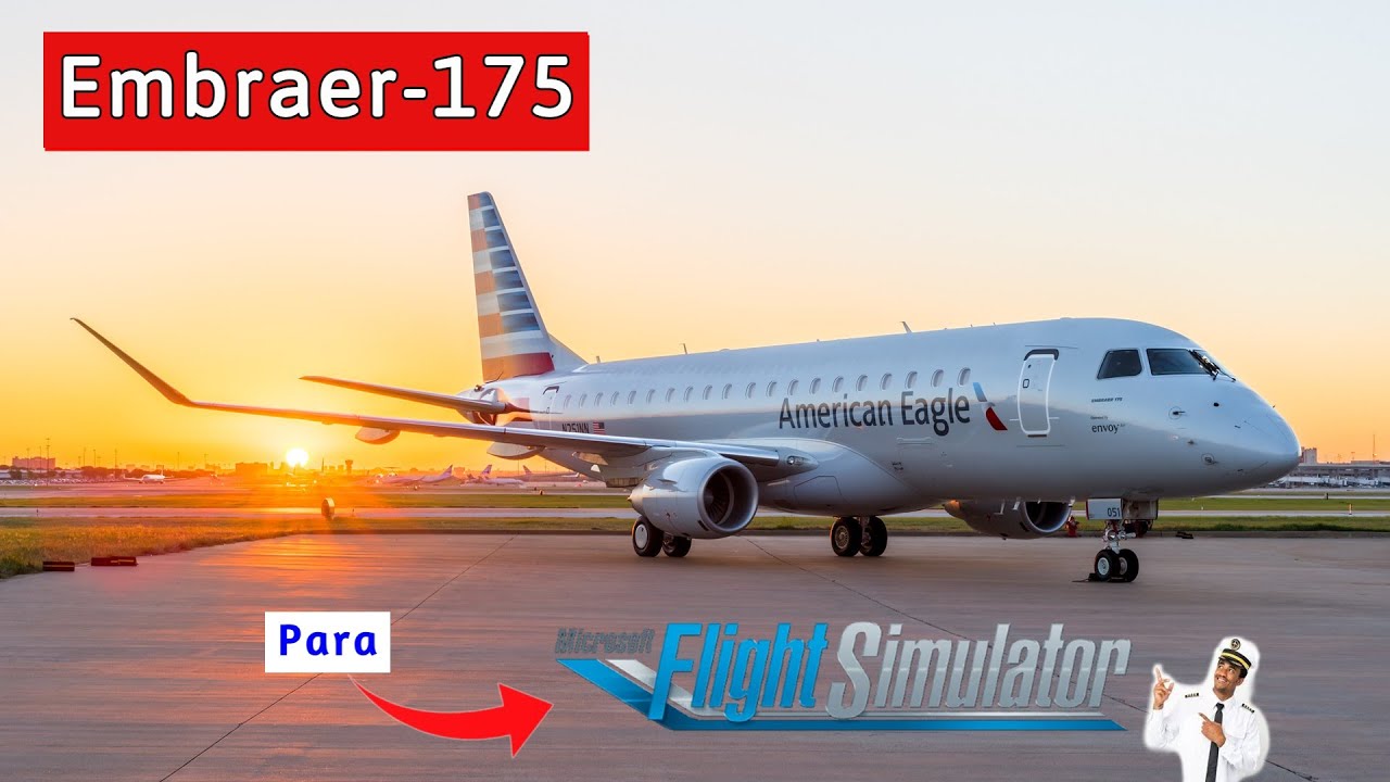 EMBRAER - 175 PARA FLIGHT SIMULATOR 2020 [Infos.] - YouTube