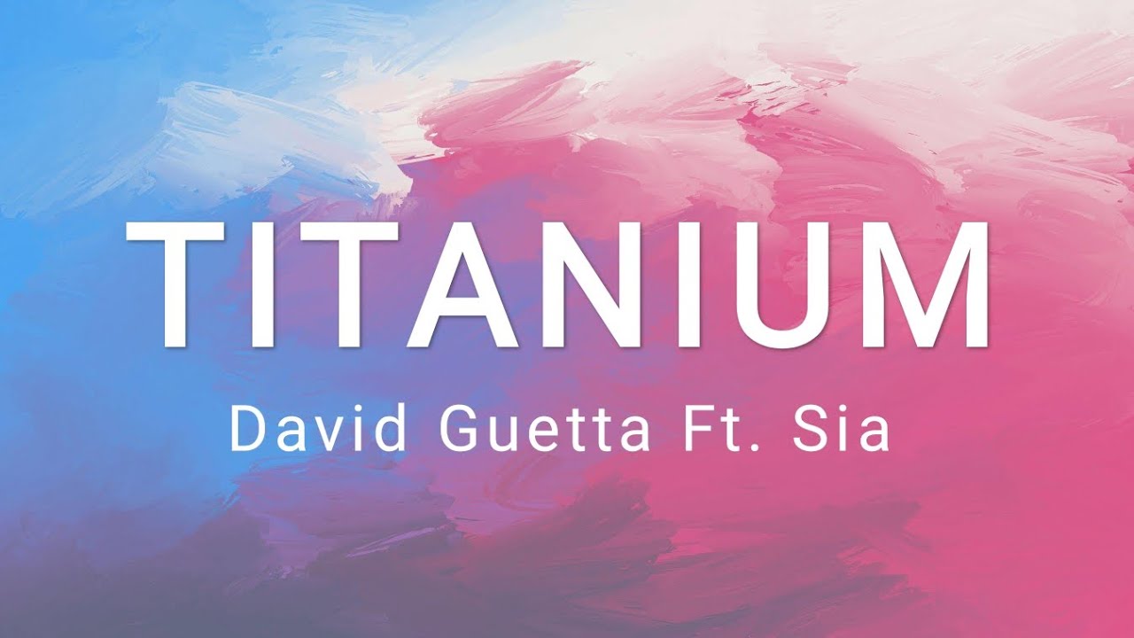 Titanium - David Guetta Ft. Sia - YouTube