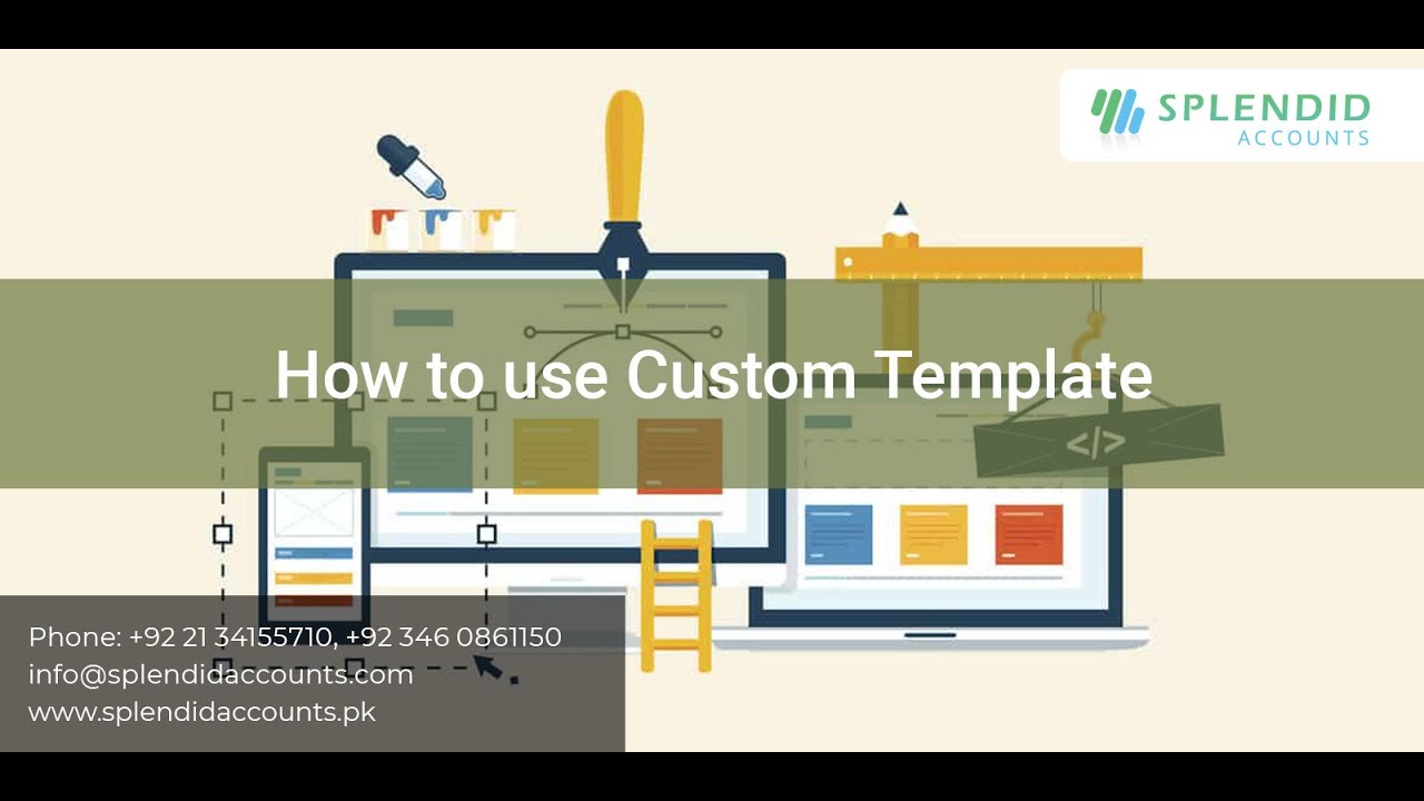 How to use Custom Template in Splendid Accounts - YouTube