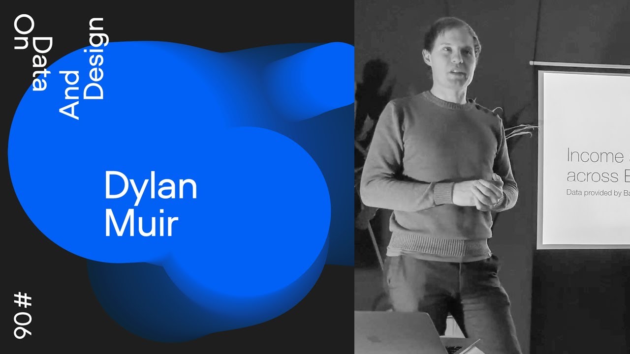 Data Science for Good · Dylan Muir · On Data And Design - YouTube