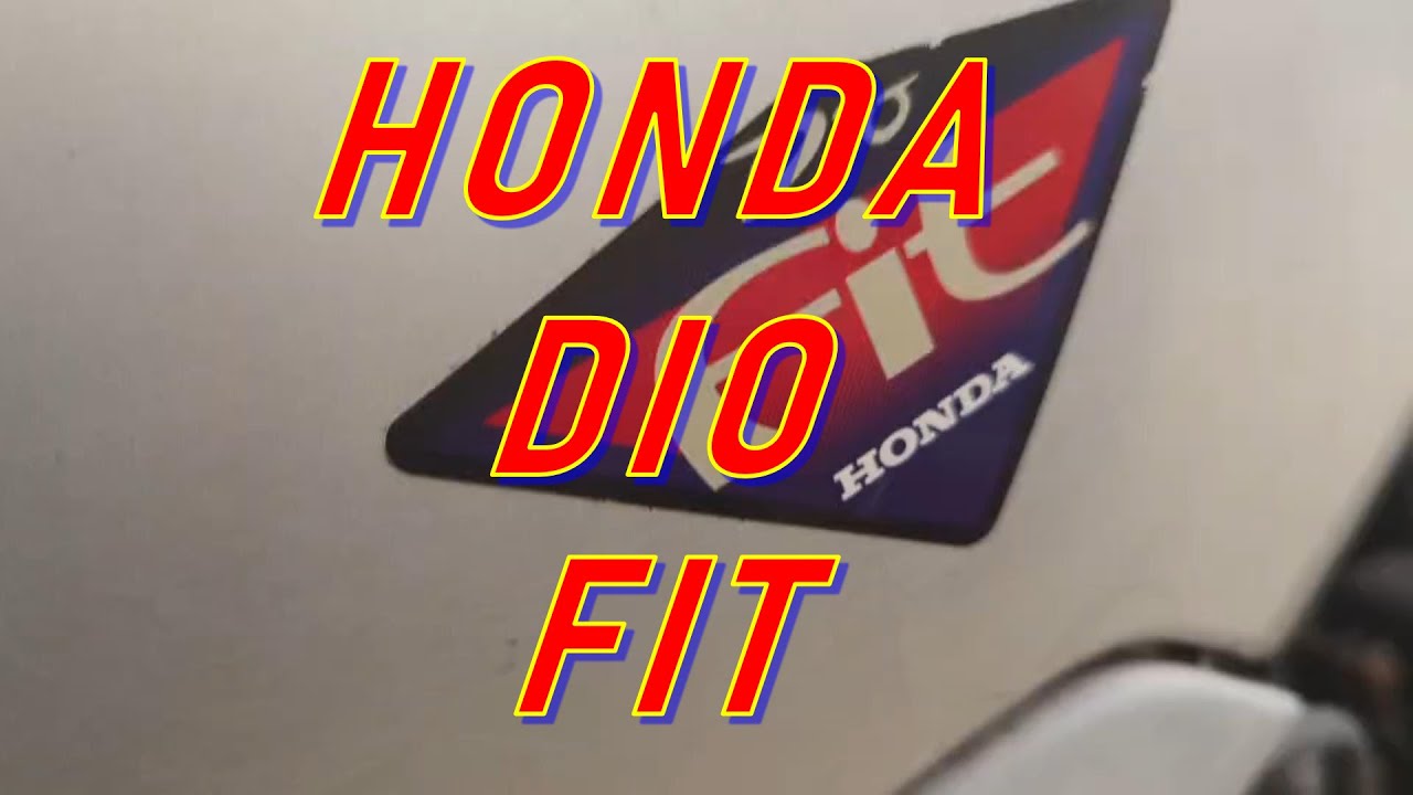 HONDA DIO FIT - YouTube