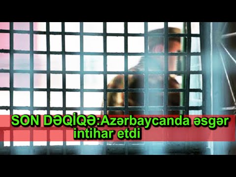 SON DƏQİQƏ:Azərbaycanda əsgər intihar etdi