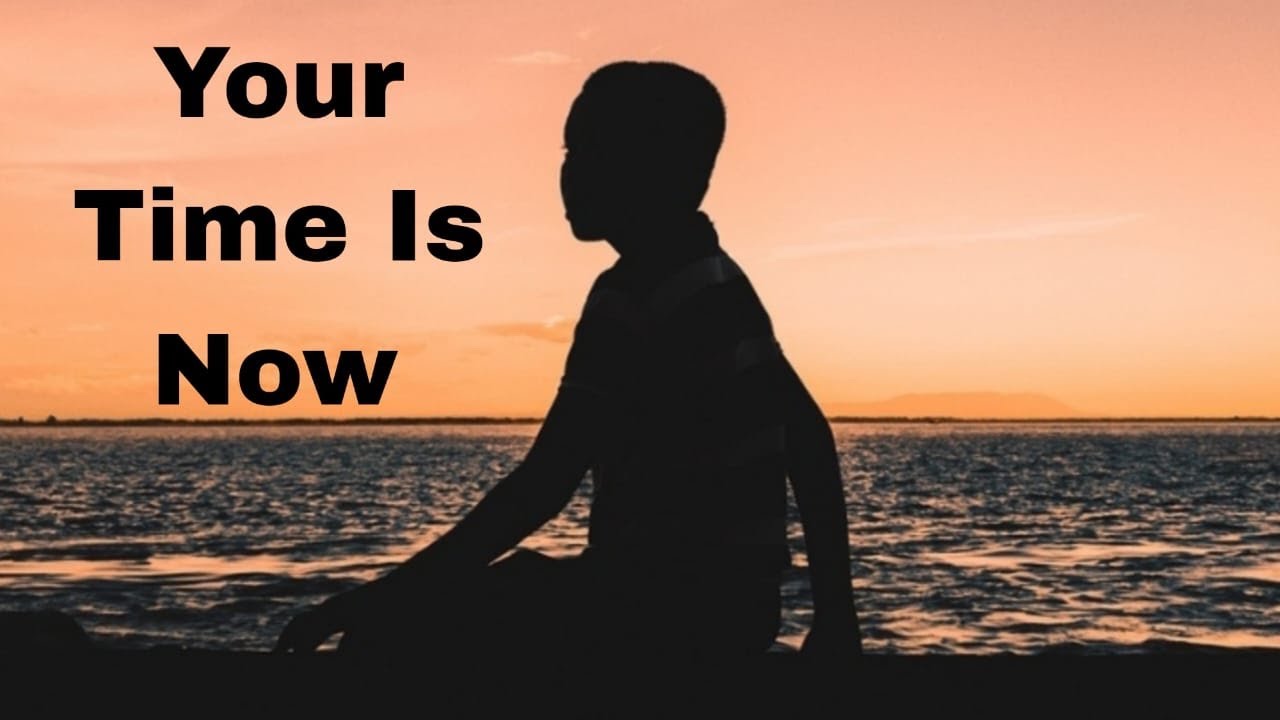 Your Time Has Come || Best Motivational Video - YouTube