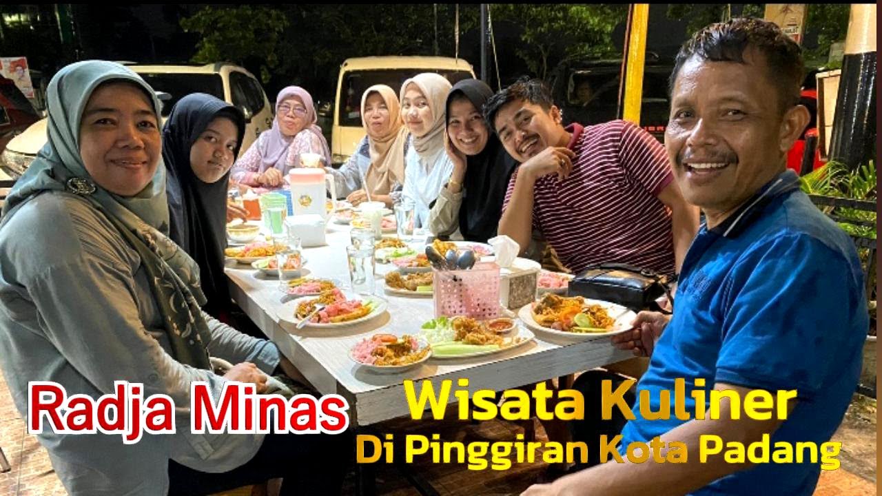 Radja MInas || Wisata Kuliner Di Pinggiran Kota Padang Sumatera Barat ...