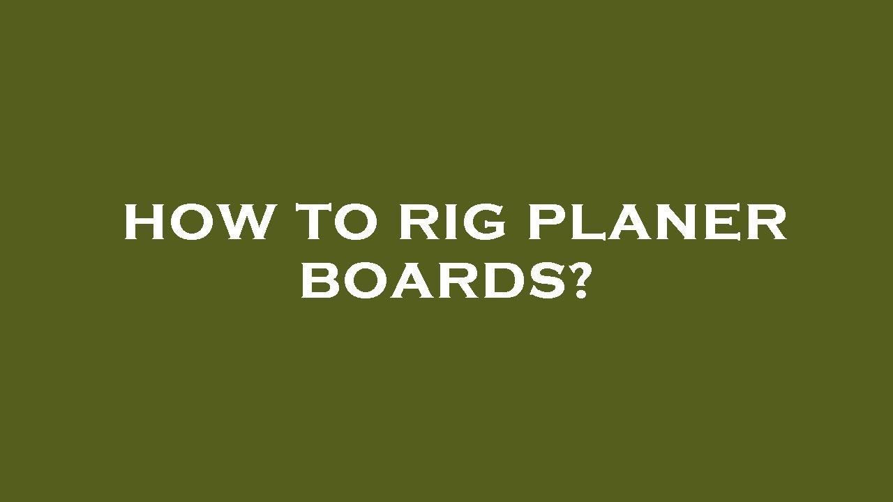 How to rig planer boards? - YouTube