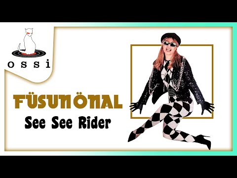 Füsun Önal - See See Rider