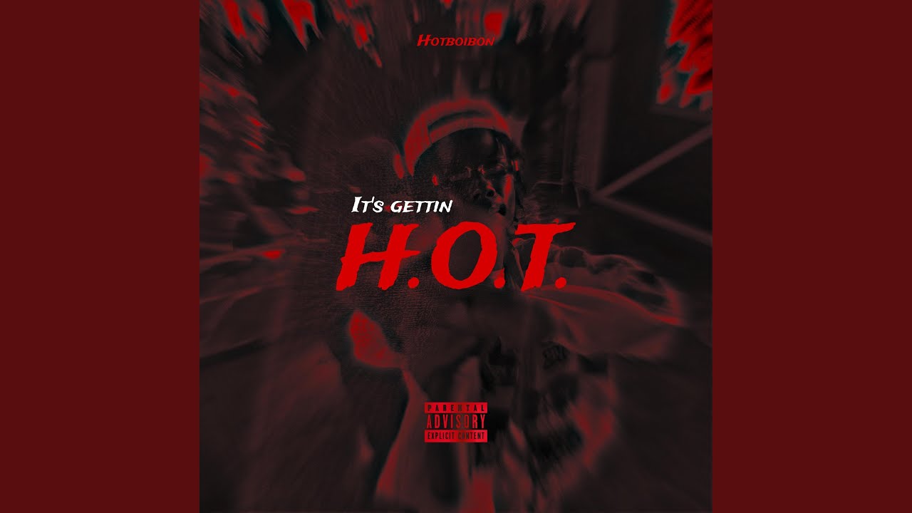 Its Getting H O T Youtube Music