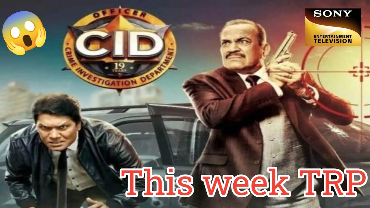 This week main TRP report of sony entertainment television CID returns ...