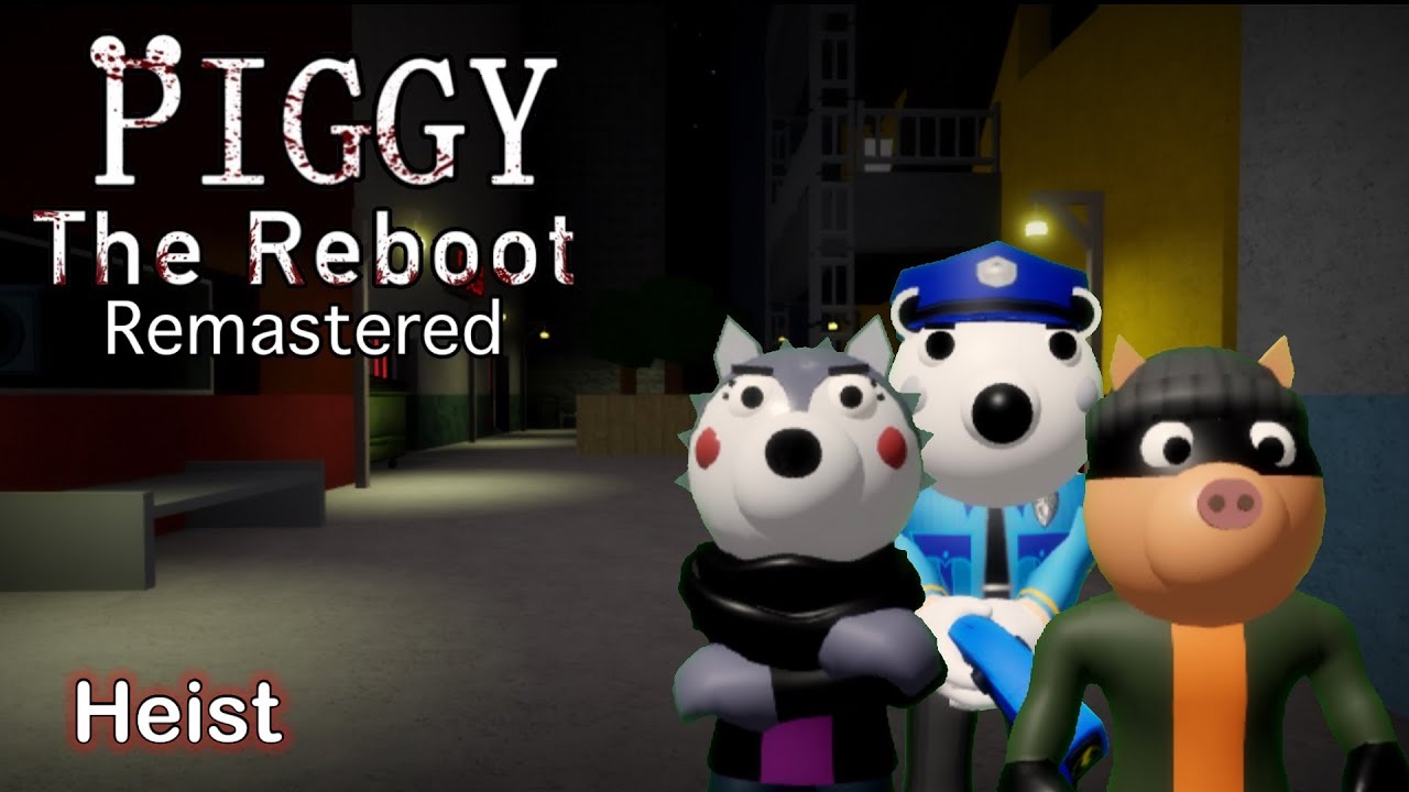 Piggy: The Reboot (Remastered) | Heist - Capitulo Extra | Piggy Build ...