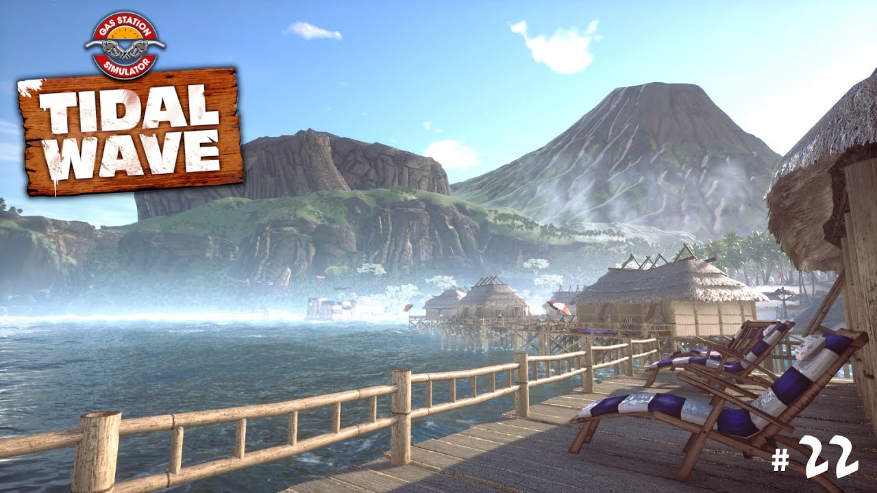 GSS Tidal Wave #22 ⛽ Letzte Upgrades und Dekorationen #letsplay # ...