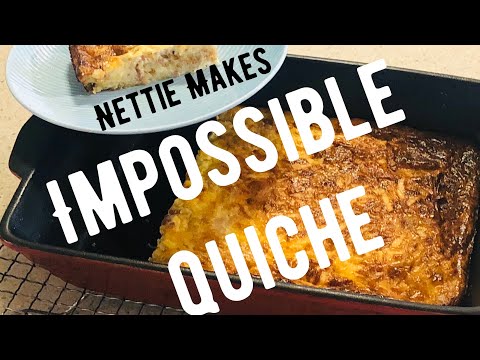 Nettie Makes IMPOSSIBLE QUICHE