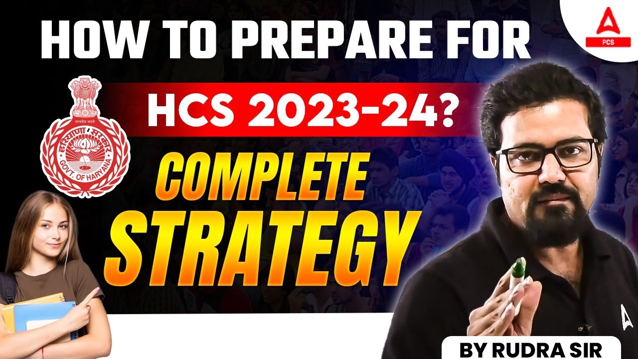 How to Prepare for HCS 2024 | HPSC HCS Preparation Strategy | By Rudra ...