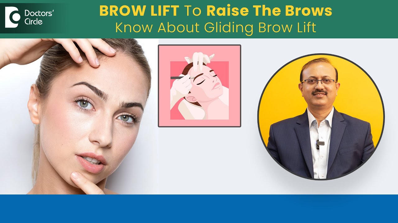 BROW LIFT for Beautiful Brows | Gliding Brow Lift Procedure Steps - Dr ...