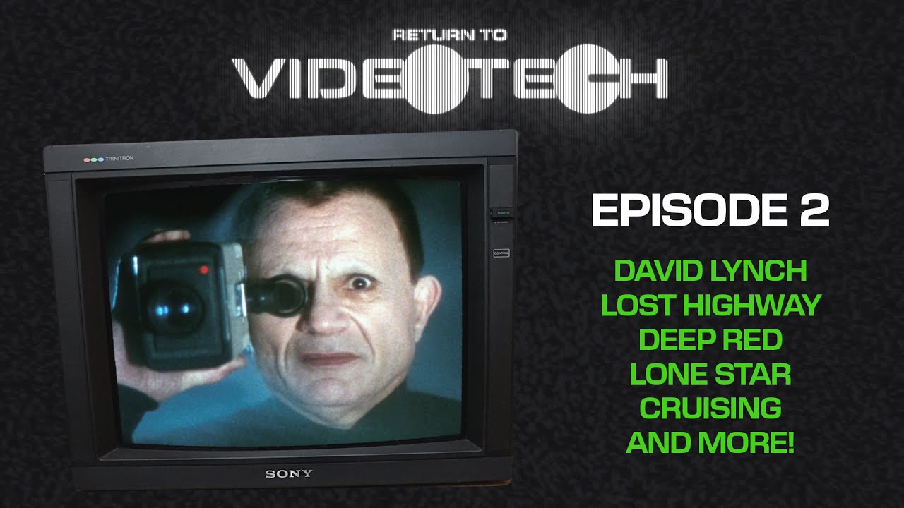 David Lynch - Lost Highway | Return to VIDEOTECH | Podcast EP02 - YouTube