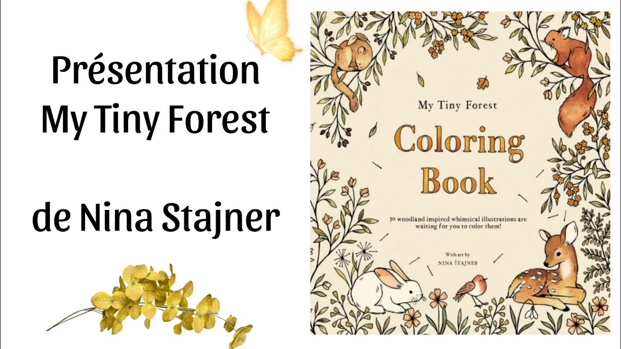 Présentation : My Tiny Forest coloring book🐿🦔 - YouTube