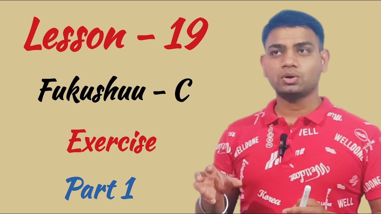 Chapter 19 fukushuu exercise | fukushuu exercise answers lesson 19 ...