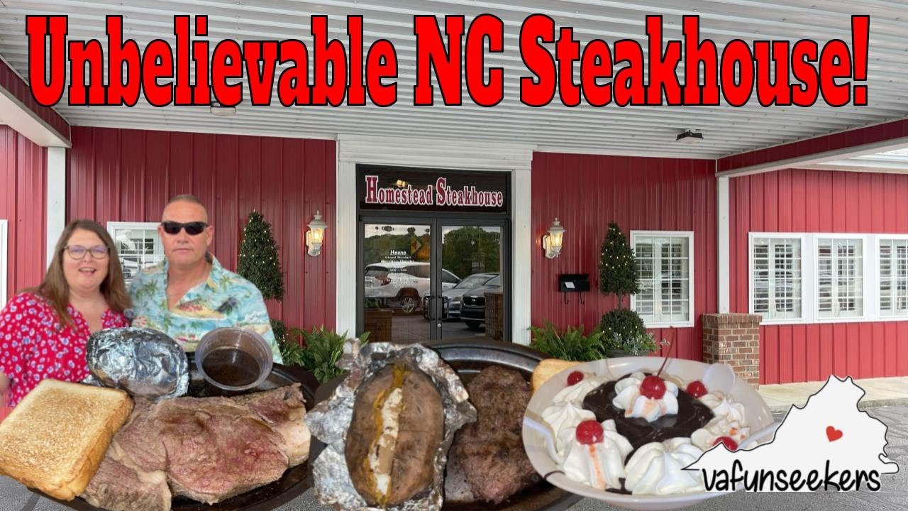 What to Expect at Homestead Steakhouse – Timberlake NC Review - YouTube