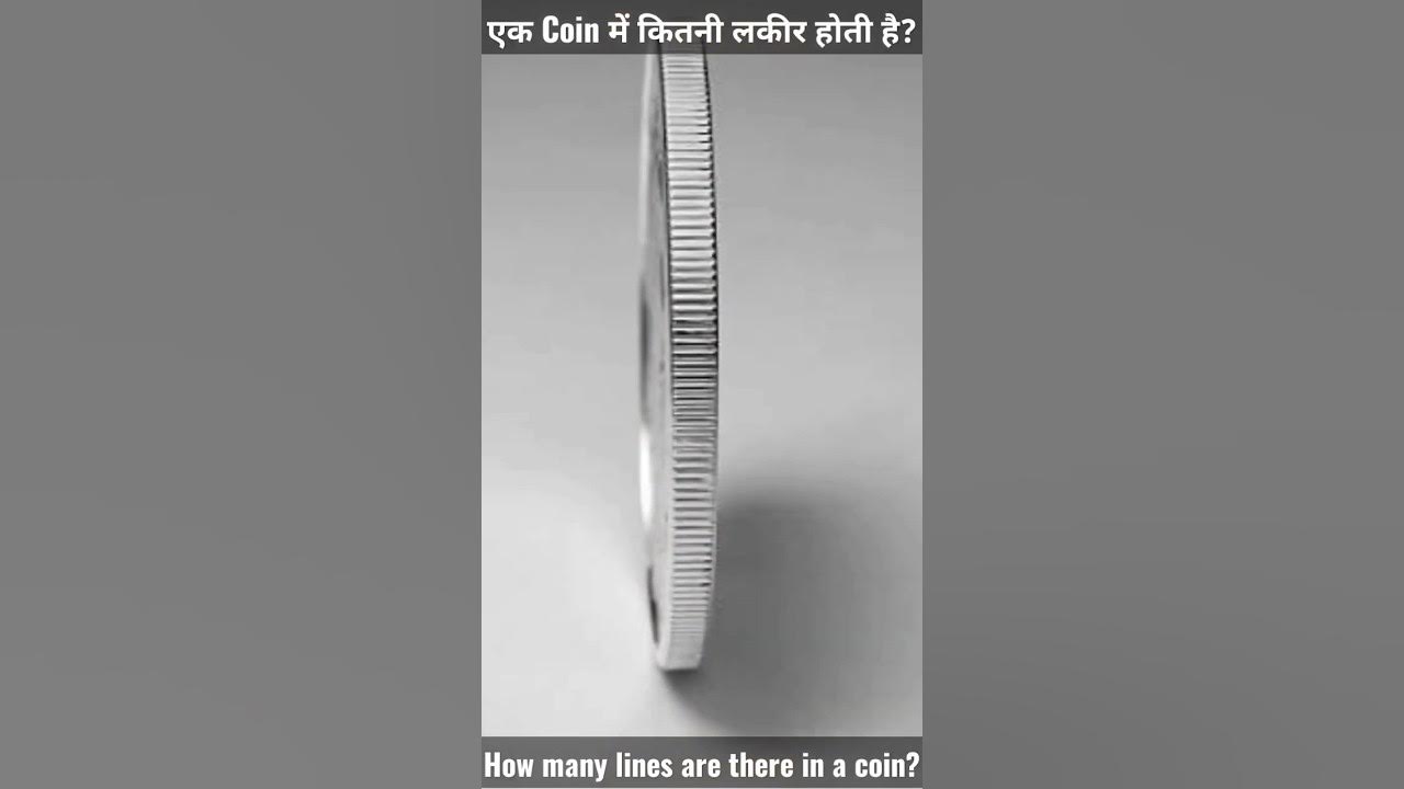 How Many Lines Are There In A Coin shorts short shortvideo how-many-lines-are-there-in-a-coin-shorts-short-shortvideo