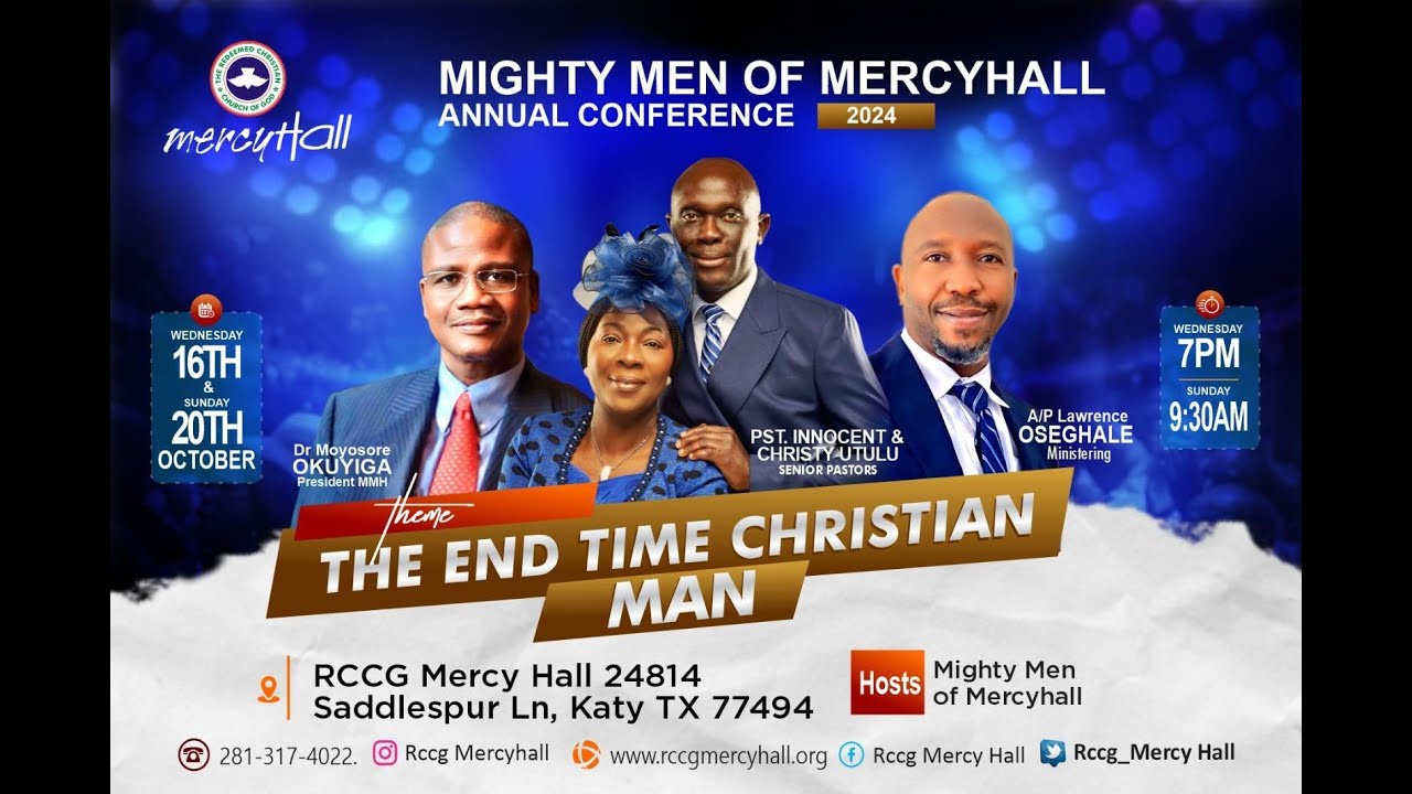 The End Time Christian Man | Mighty Men of Mercy hall Annual Conference ...