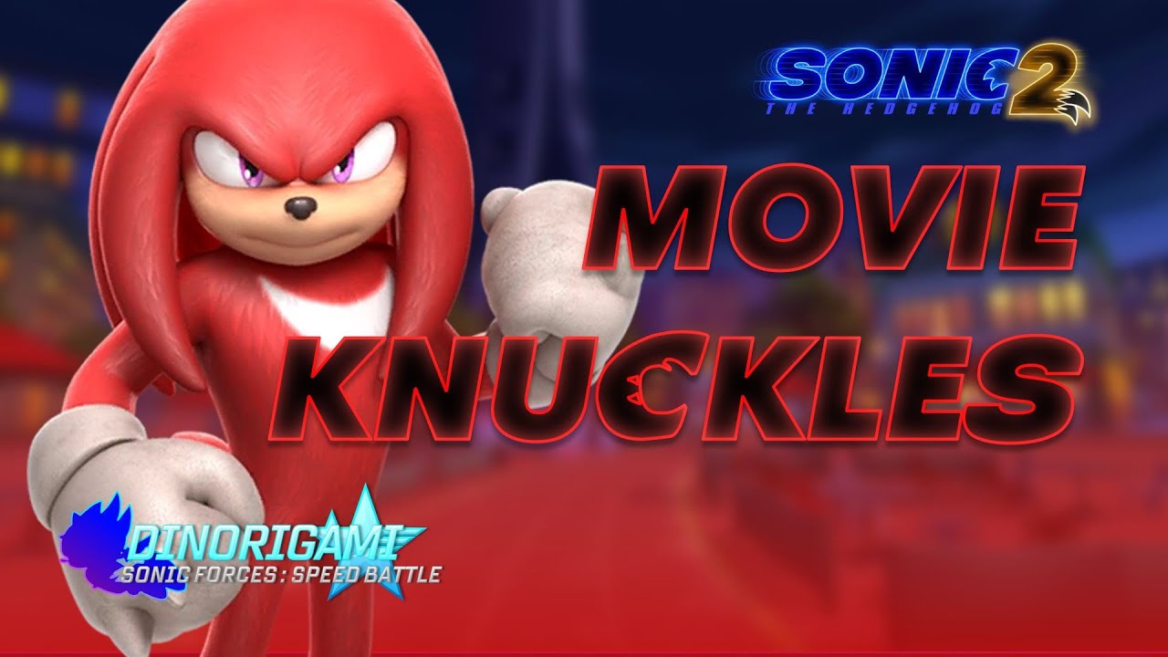 Movie Knuckles | Sonic Forces : Speed Battle - YouTube