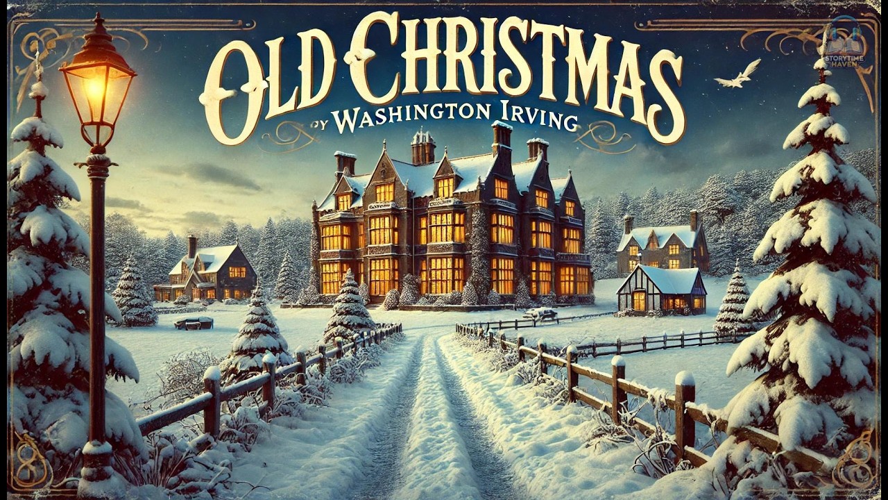Old Christmas by Washington Irving 🎄 - YouTube
