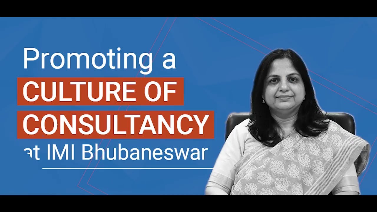 Promoting a culture of consultancy at IMI Bhubaneswar - YouTube