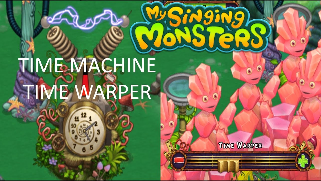 My Singing Monsters Time Machine (Time Warper) - YouTube