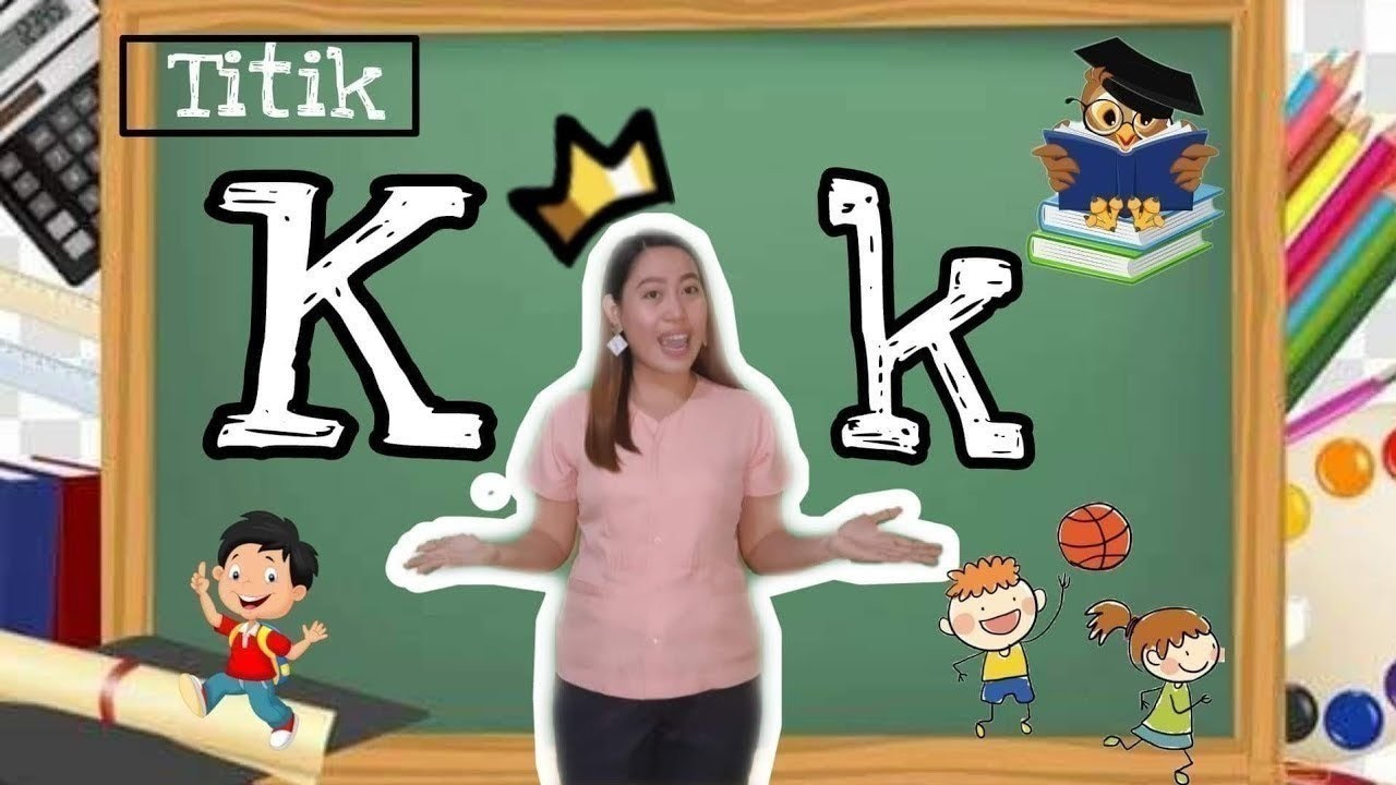 Letrang Kk at Ang Kwento ni Super K. (Kindergarten) - YouTube