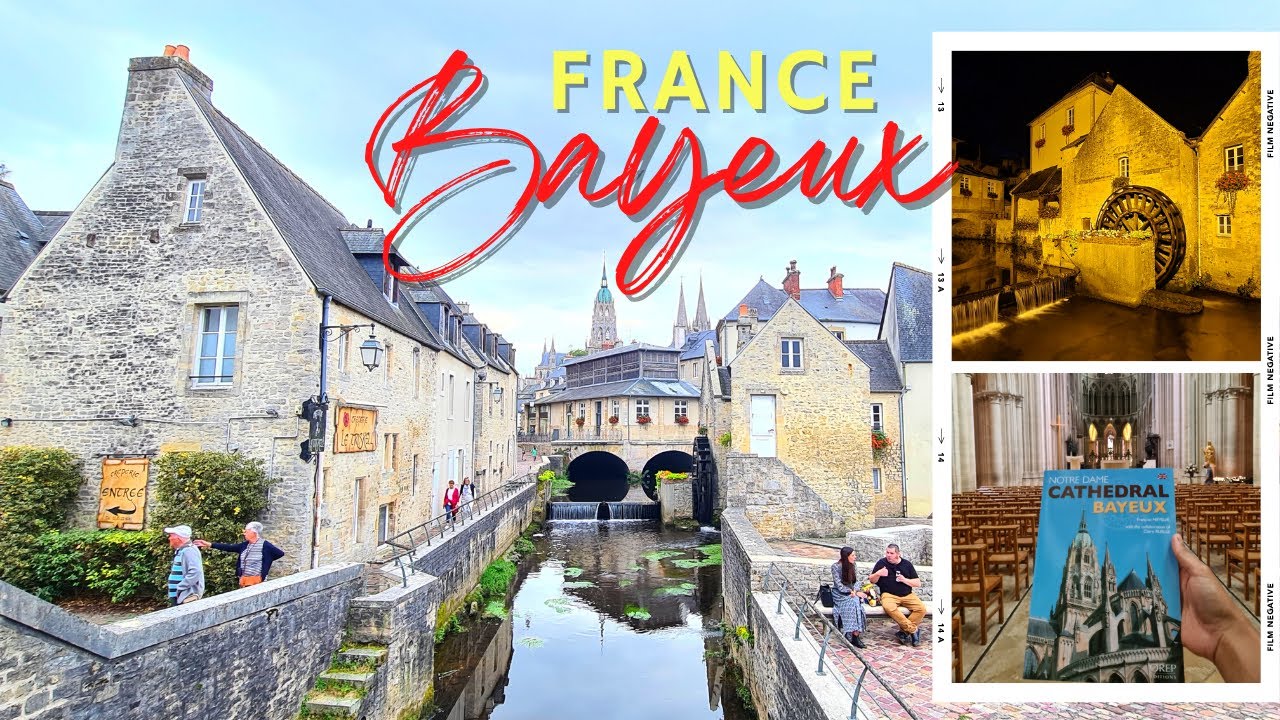 BAYEUX 🇫🇷 TRAVEL VLOG || BEAUTIFUL CITY TO EXPLORE - YouTube
