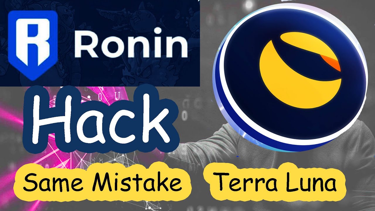 Terra Luna Making same mistake | Ronin network Hack | CryptoFiqar - YouTube