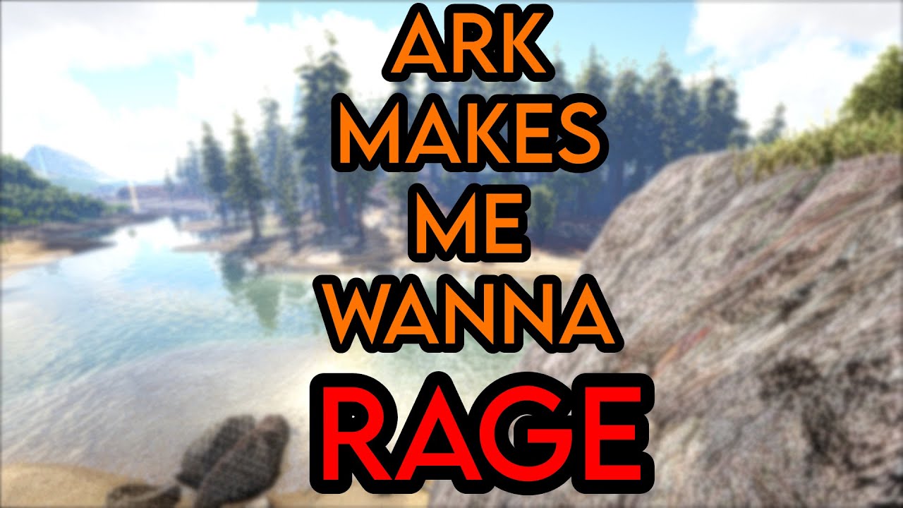 I Rage In Ark Survival Evolved. Its Cringy - YouTube
