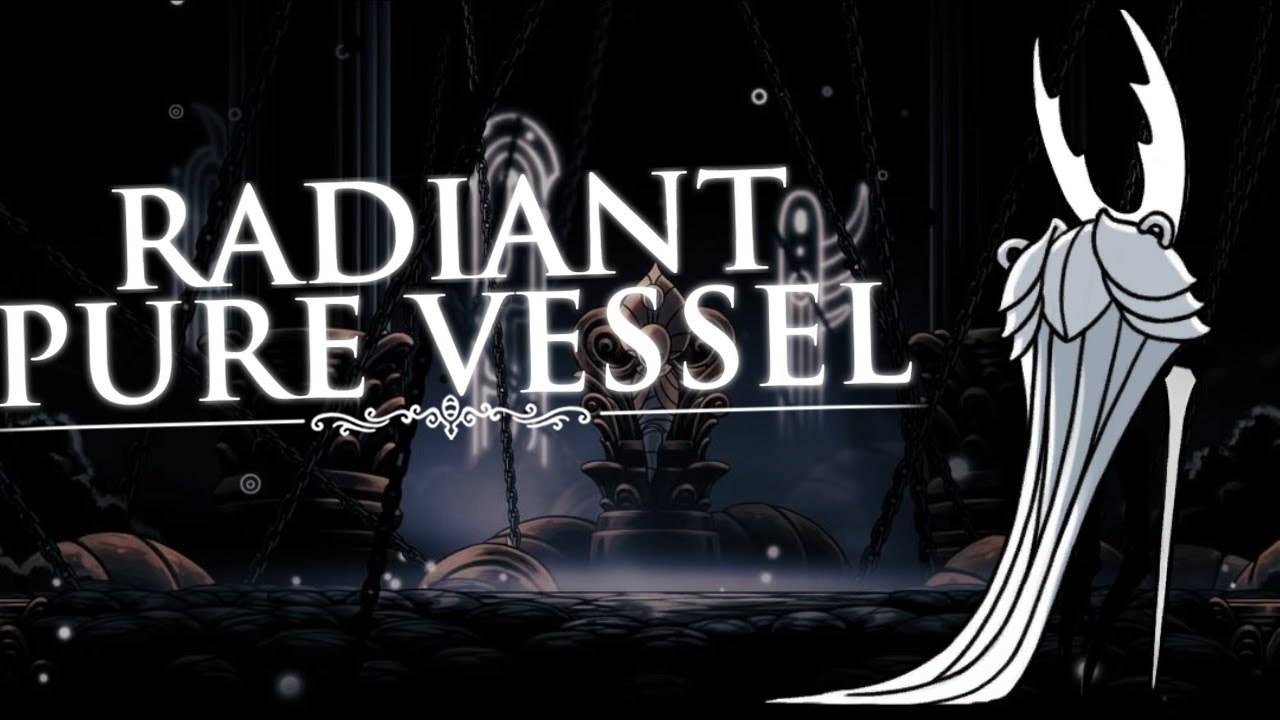 Hollow knight Pure vessel Radiant - YouTube