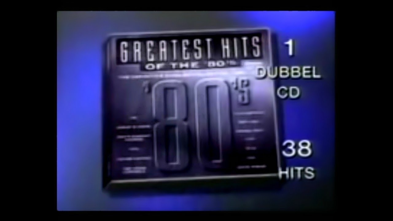 Greatest Hits Of The 80's - TV Reclame (1992) - YouTube