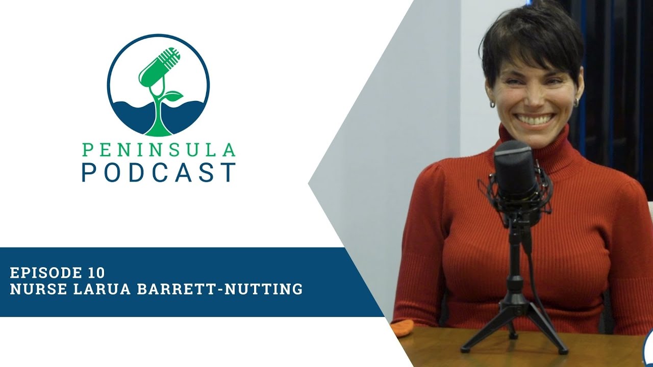 Peninsula Podcast - Episode 10 | Nurse Laura Barrett-Nutting - YouTube