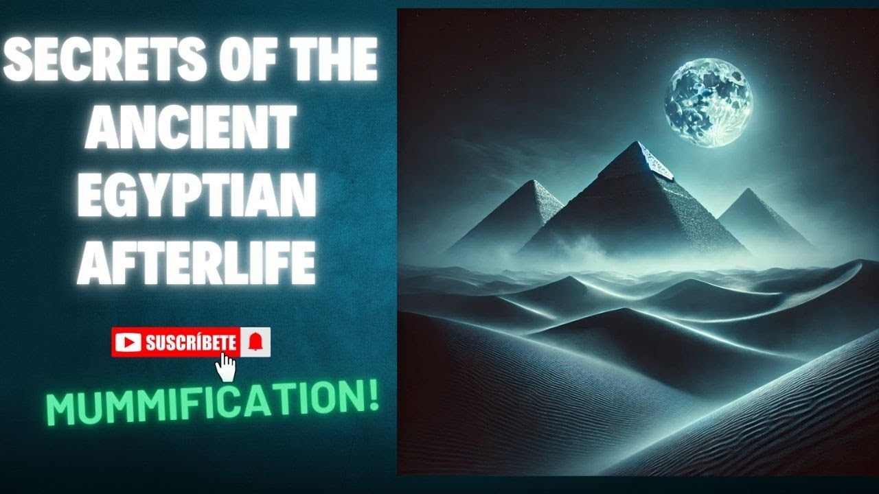 Secrets of the Ancient Egyptian Afterlife & Mummification - YouTube