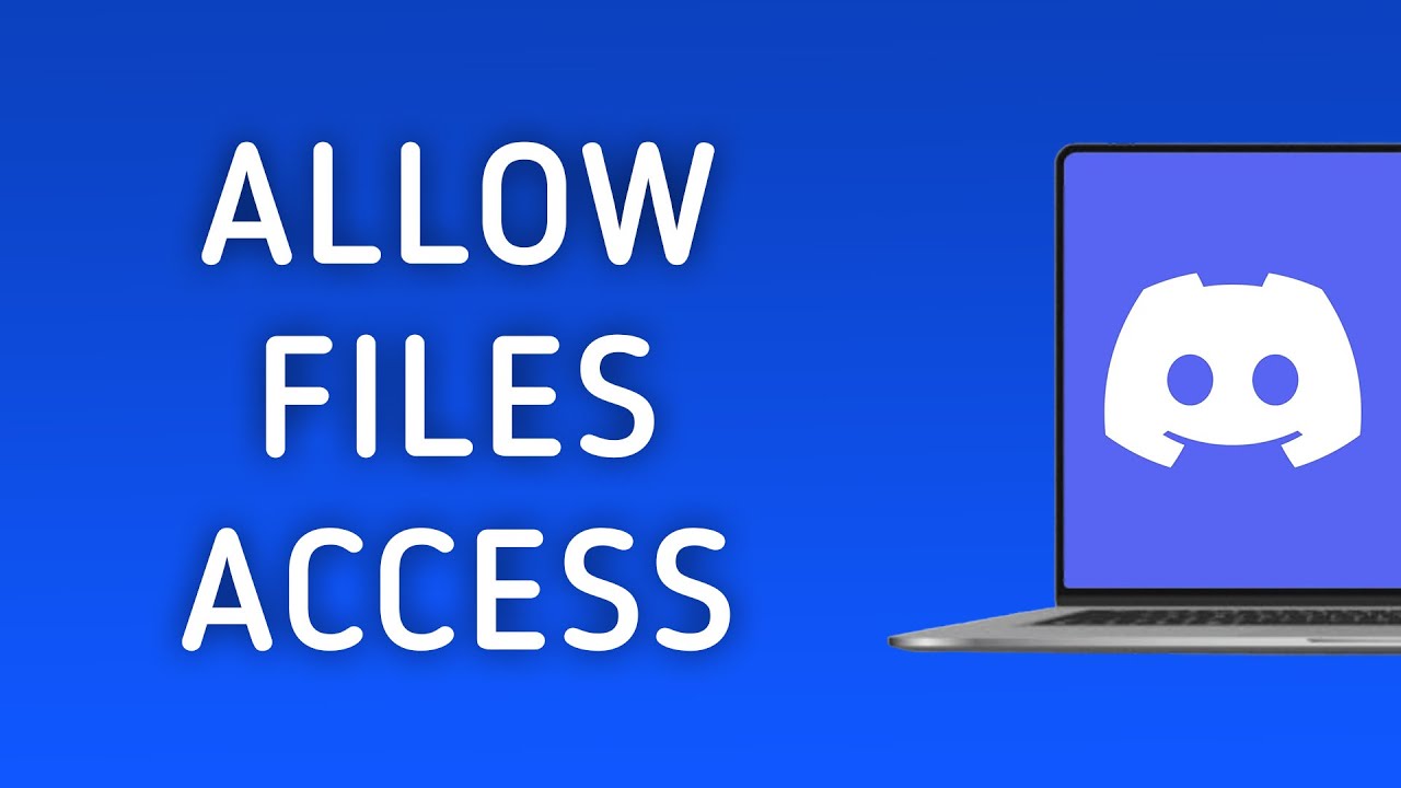 How To Allow Discord App Access Your Files On PC (New Update) - YouTube