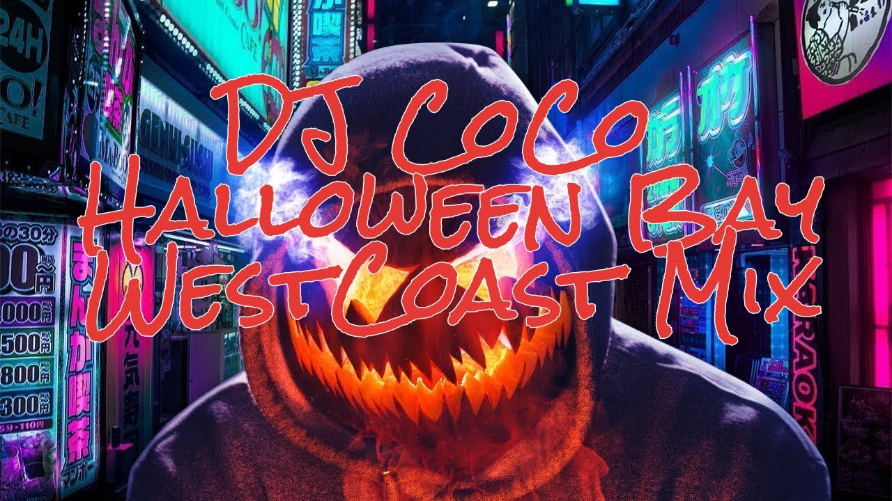 DJ CoCo - Halloween Bay West Coast Mix 2021 - YouTube