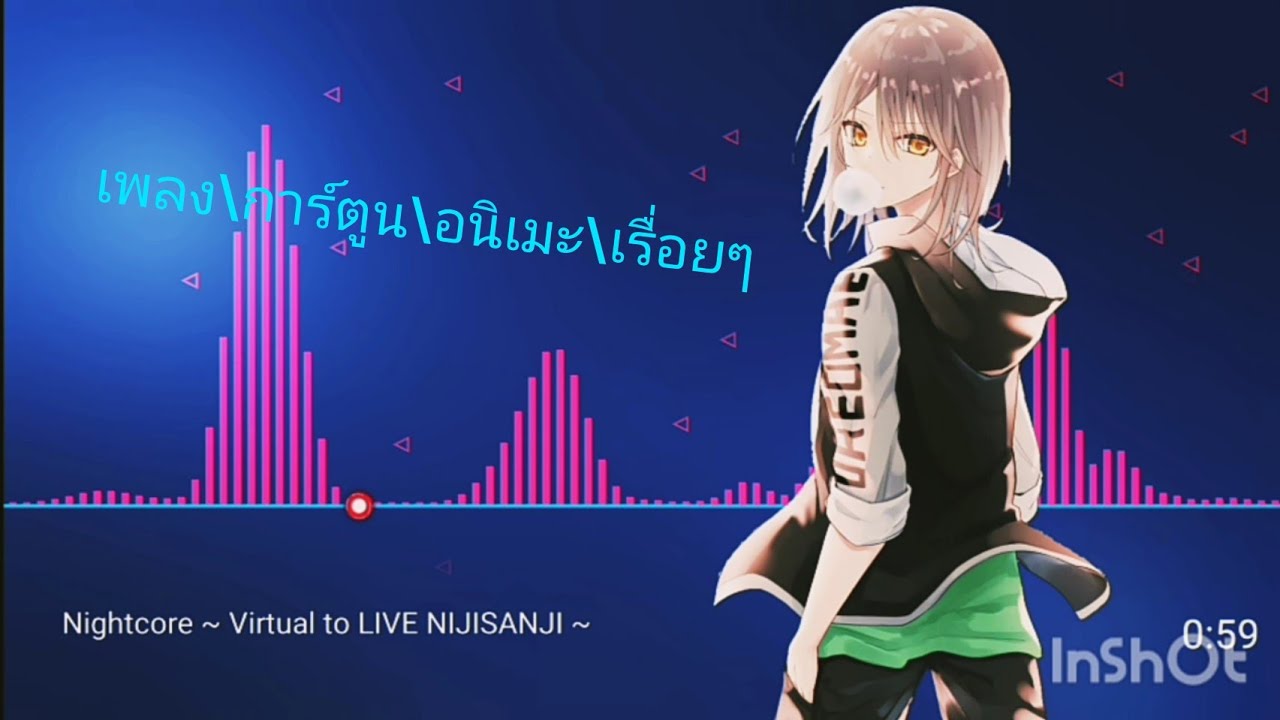 (As) 「Nightcore」~ Virtual to LIVE「NIJISANJI」~ - YouTube