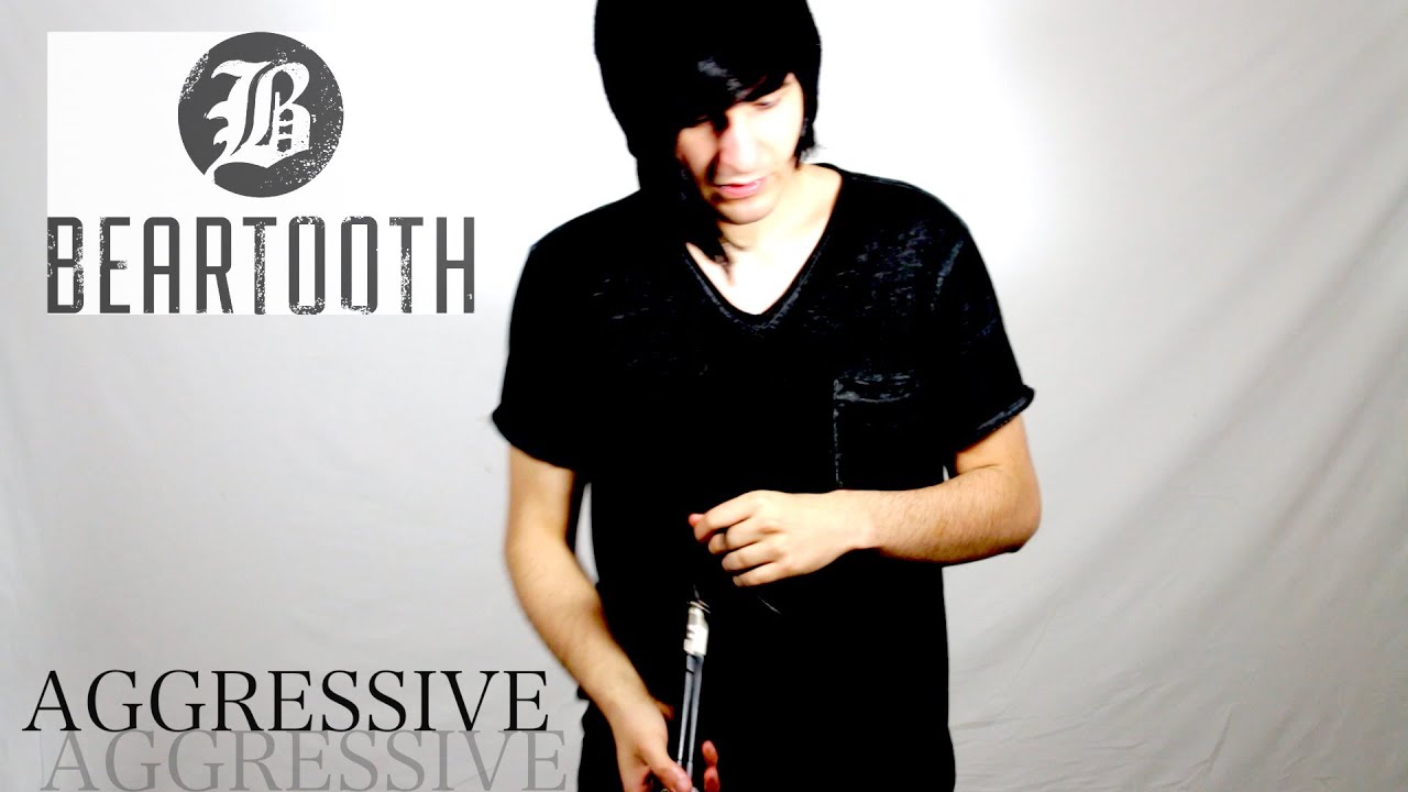 Beartooth - Aggressive (Vocal Cover) - YouTube