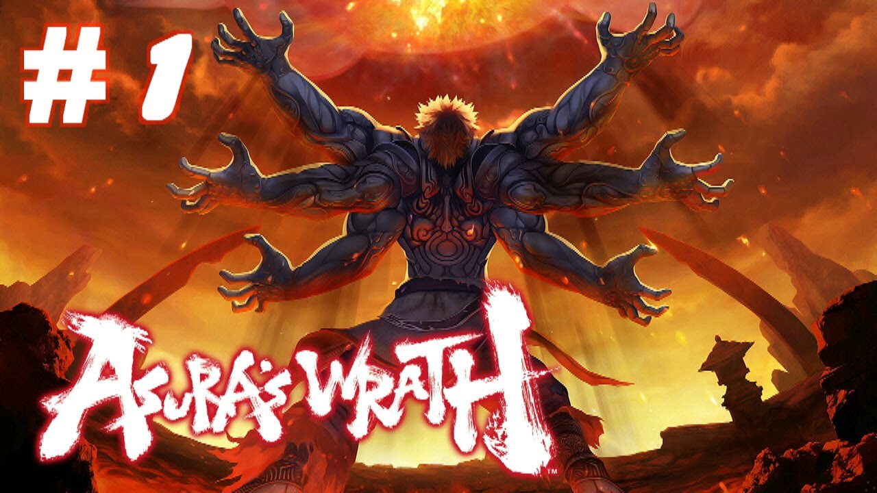 Asura's Wrath - Walkthrough #1 | Hard Mode - YouTube