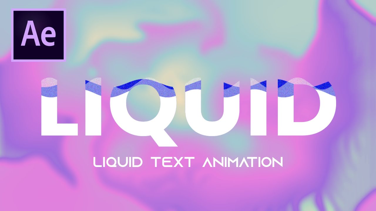 AFTER EFFECTS TUTORIAL : LIQUID TEXT ANIMATION | EASY METHOD - YouTube