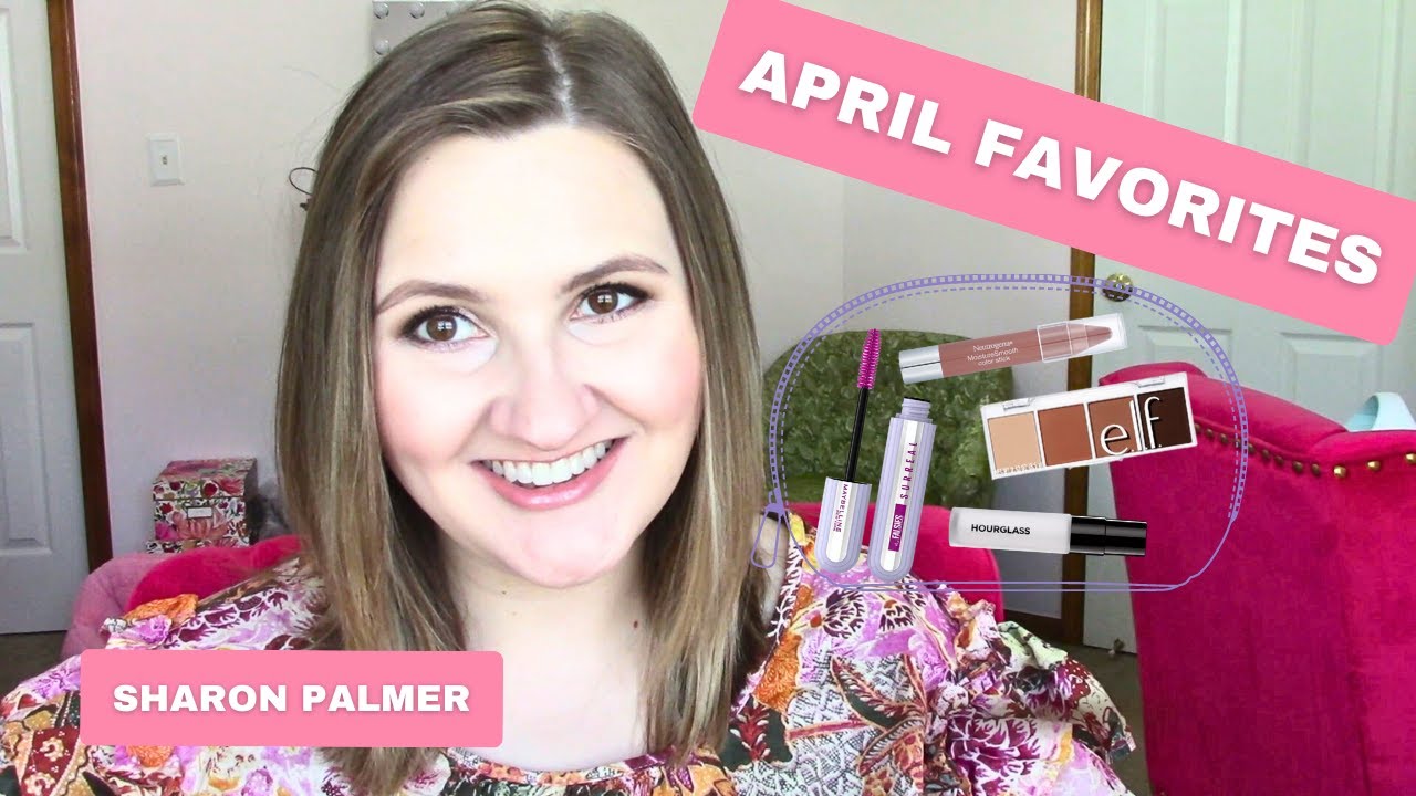 April Makeup Favorites & Fails - YouTube