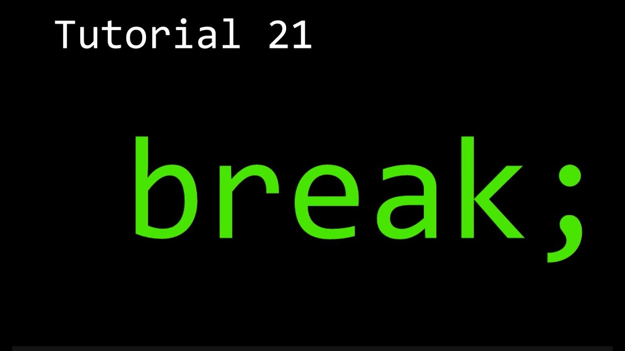 Tutorial 21. break; C programming language - YouTube