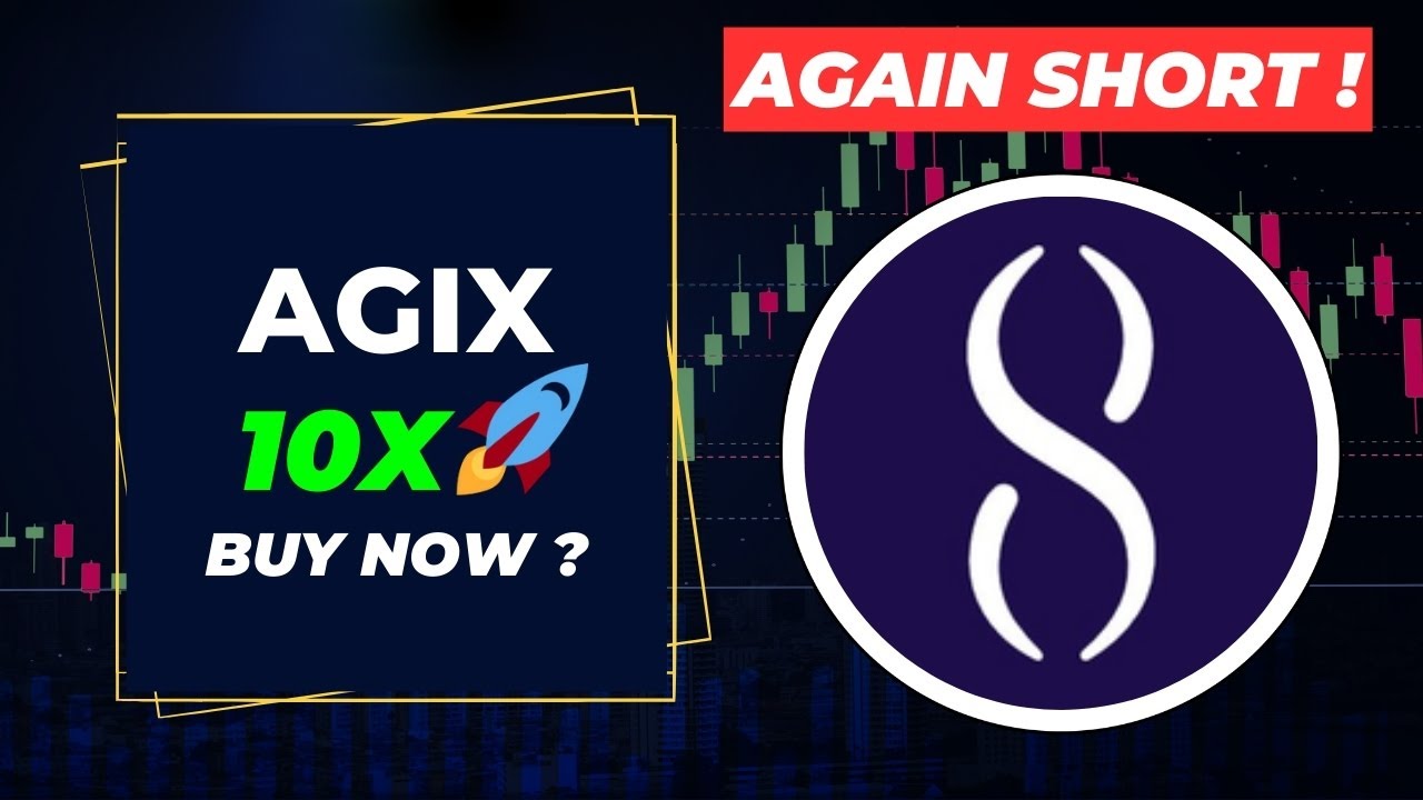 Agix price prediction, Still Short ? Singularitynet Analysis | USD | US ...
