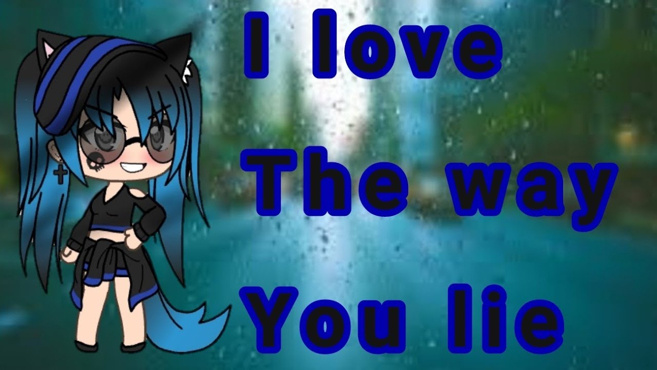 I love the way you lie//glmv - YouTube