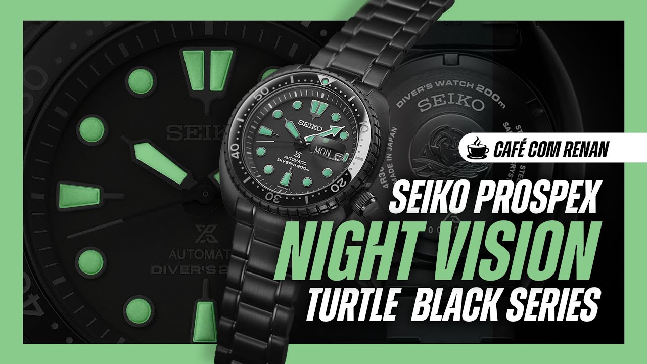 Café com Renan Seiko Prospex king Turtle SRPK43 Night Vision - YouTube