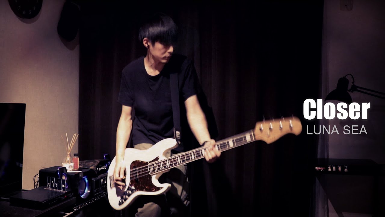 【LUNA SEA】Closerのベースを弾いてみた【1日1曲配信 336日目】 - YouTube