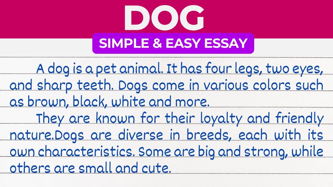Simple English Essay On The Dog | Essay On Dog In English - YouTube